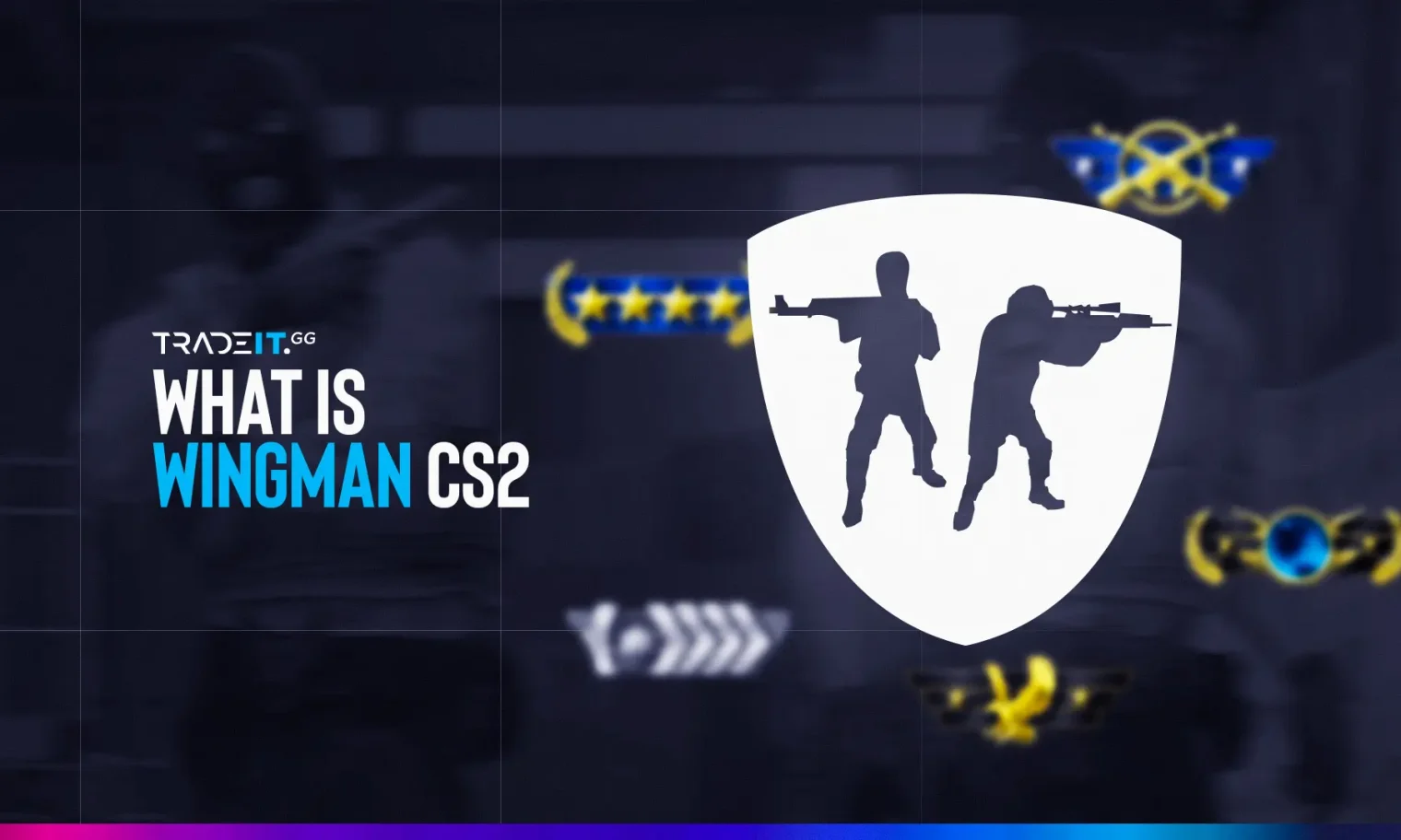 What is Wingman in CS2 – Maps, Tactics - Skin.Trade - Buy, Sell & Trade CS2 Skins Instantly